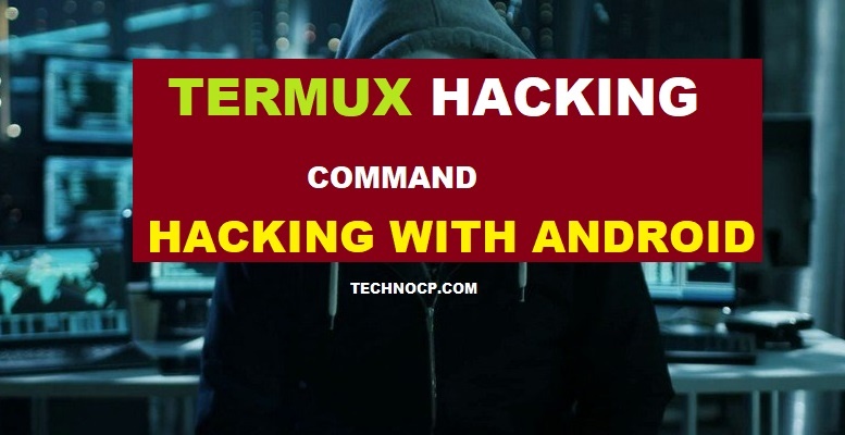 Termux Hacking Commands List Hacking With Android Technocp 3407