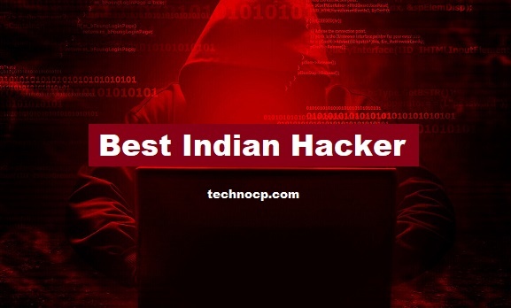 Best Indian Hackers and their Earning | Top इंडियन हैकर - TechNoCP